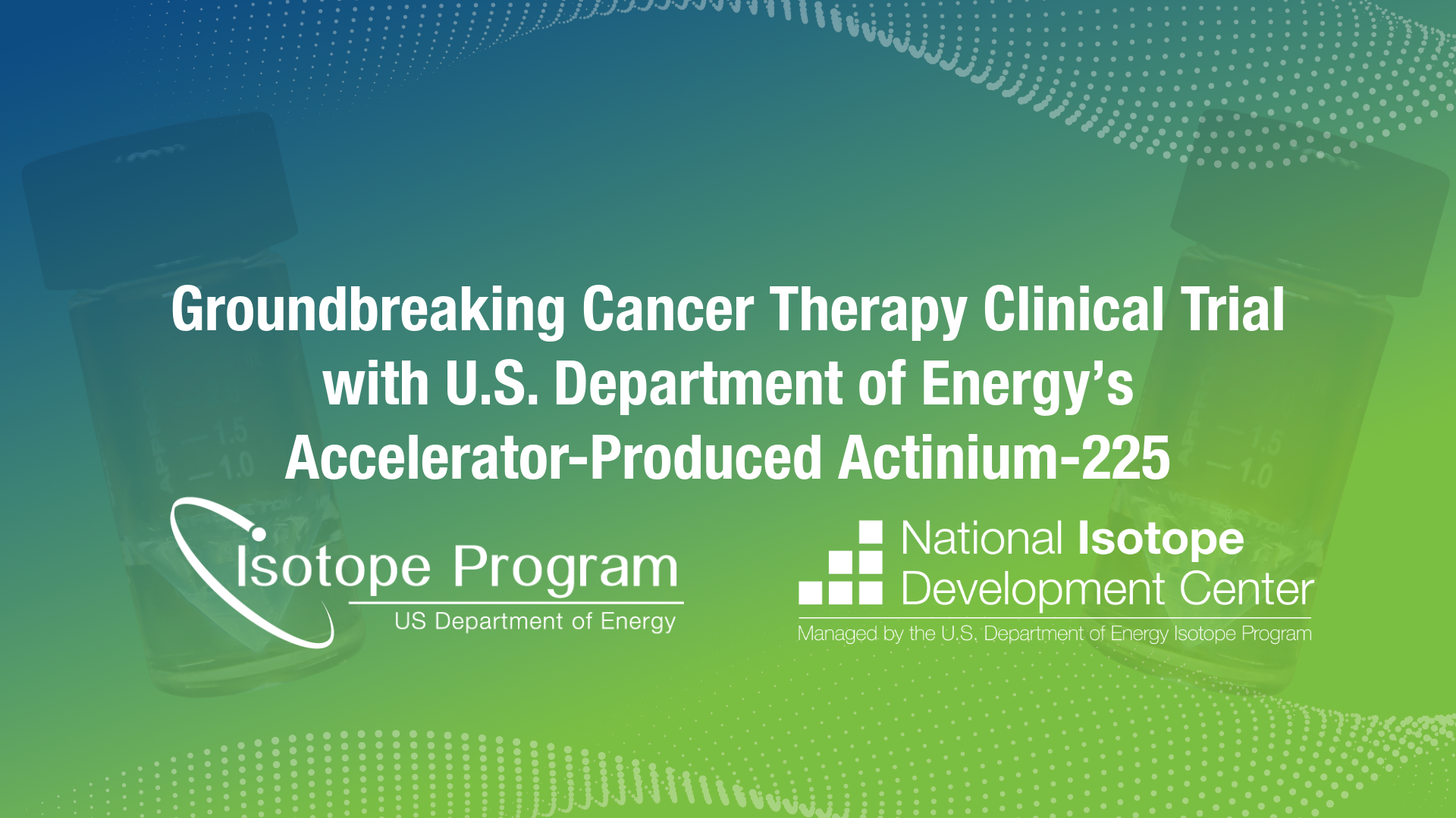 Groundbreaking Cancer Therapy Clinical Trial with U.S. Department of Energy’s Accelerator ...